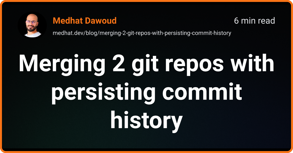 Merging 2 git repos with persisting commit history