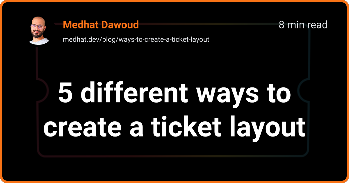5 different ways to create a ticket layout